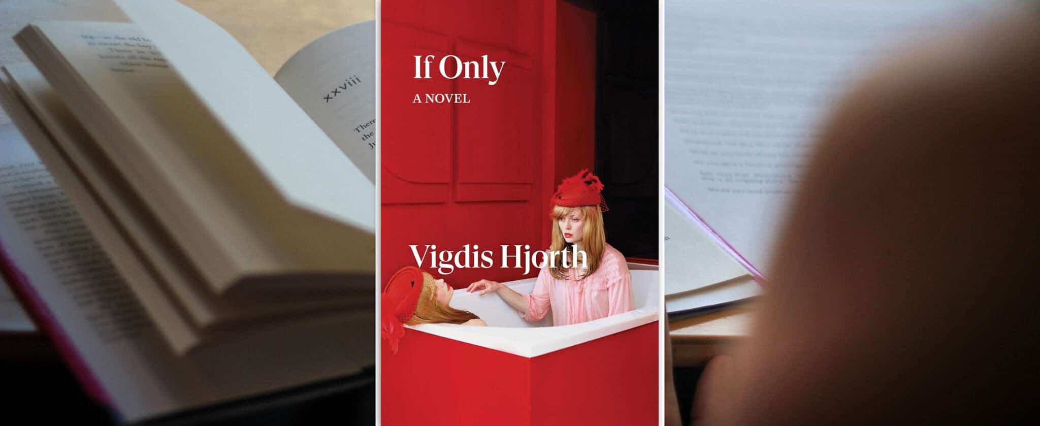 If Only by Vigdis Hjorth | Nordic Book Club Online